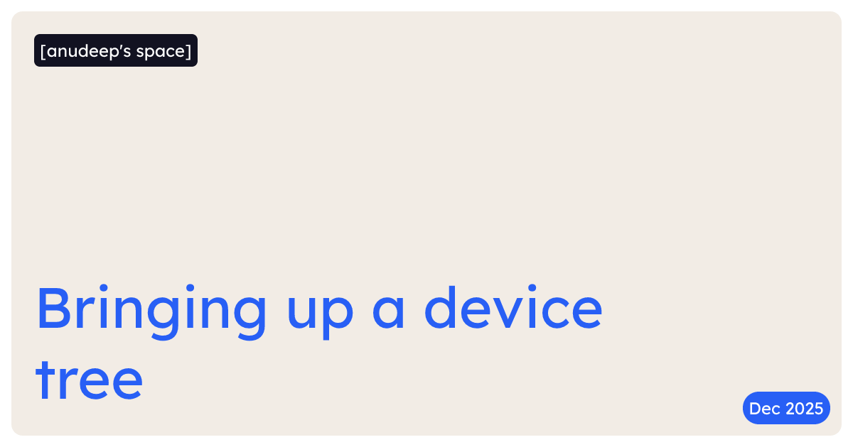 Bringing up a device tree