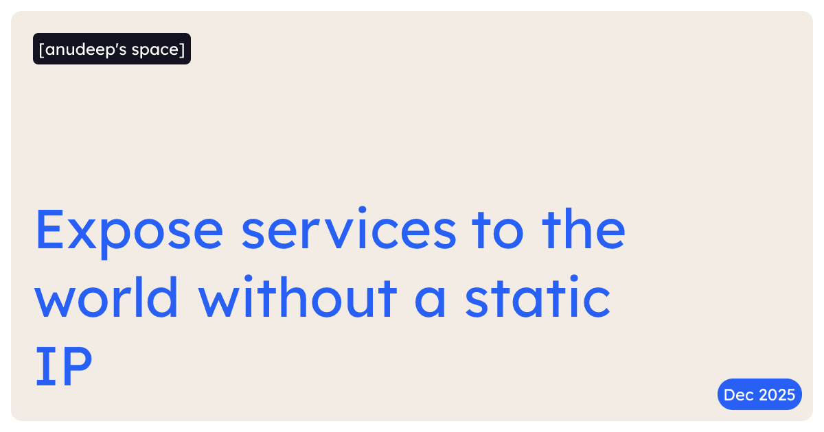 Expose services to the world without a static IP